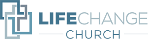 Life Change Church – Diversity • Community • Love