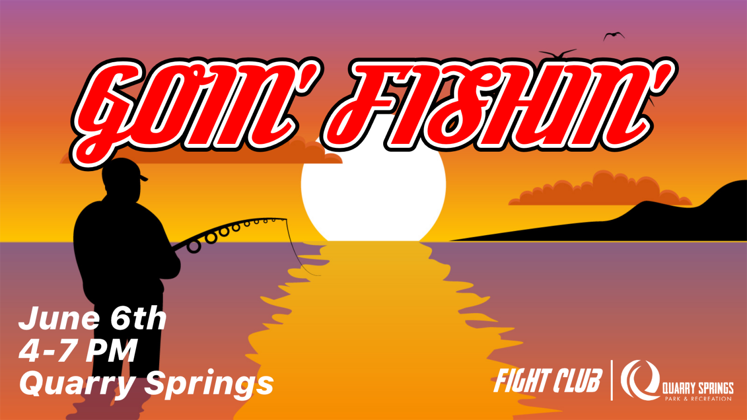 Goin’ Fishin’ – Life Change Church